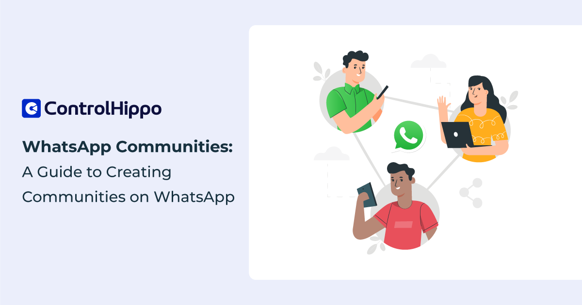 WhatsApp Communities: What are they and how do you use them?