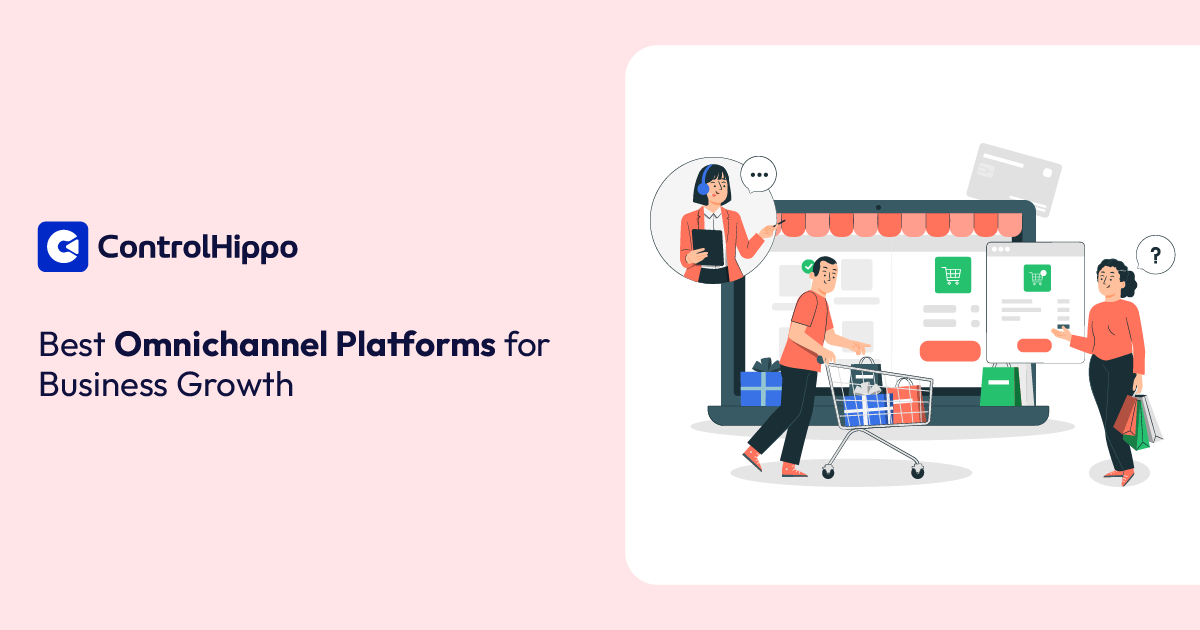 10+ Best Omnichannel Platforms for Business Growth