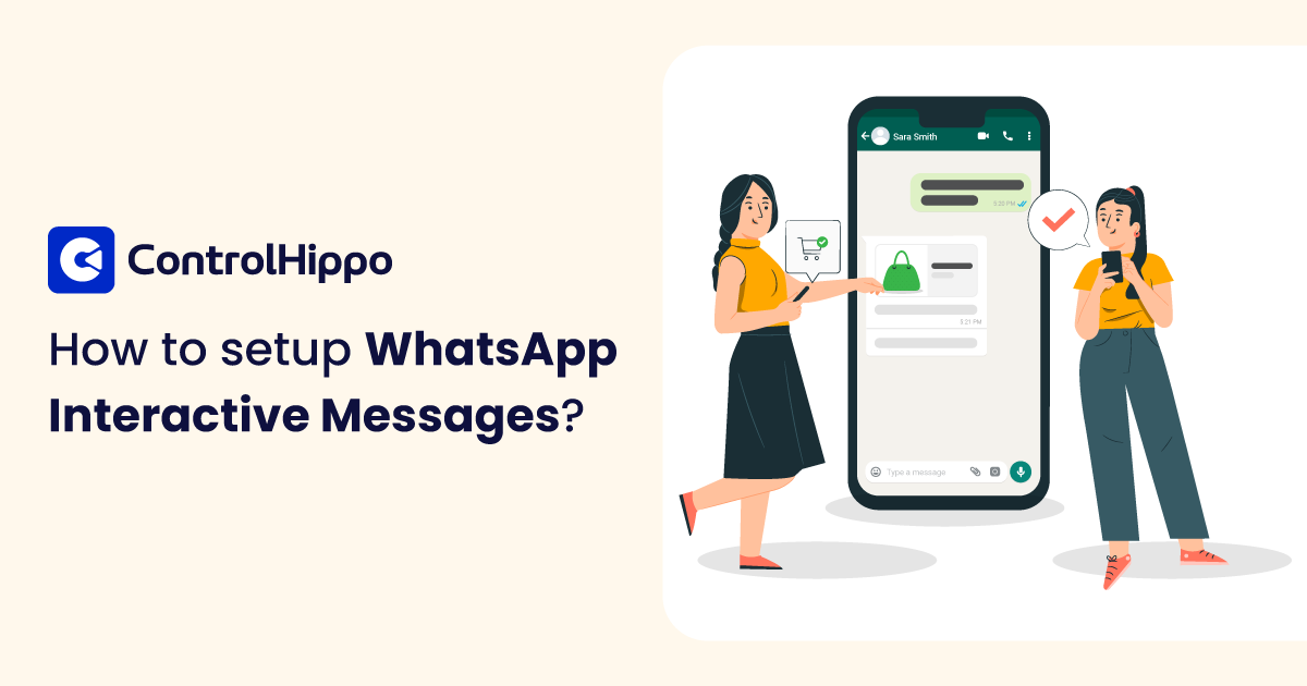 WhatsApp Interactive Messages: Types, Templates & Benefits