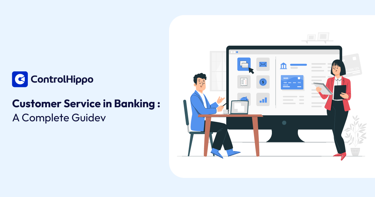 Customer Service in Banking: Improve CX with Strategies