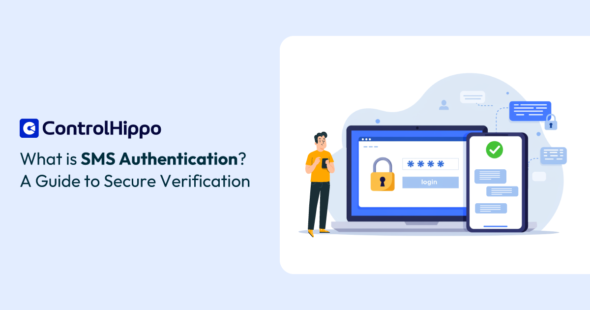 What is SMS Authentication ? A Guide for a Secure Verification