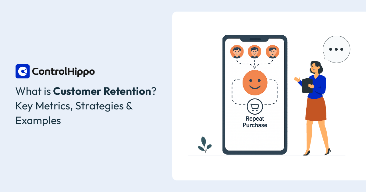 Customer retention: Key Metrics, Strategies and Benefits
